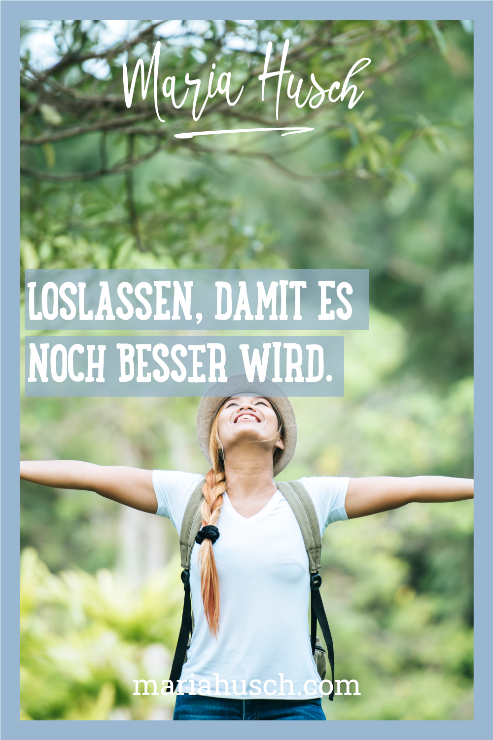 Loslassen, damit es noch besser wird.